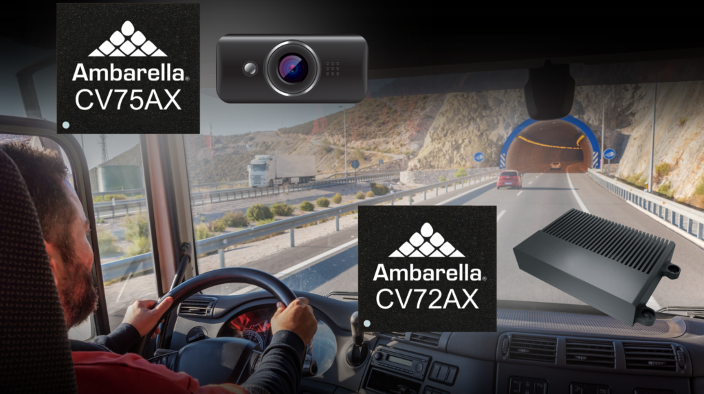 Ambarella unveils next-generation AI SoCs for fleet dashcams and ... Ambarella unveils next-generation AI SoCs for fleet dashcams and ...
