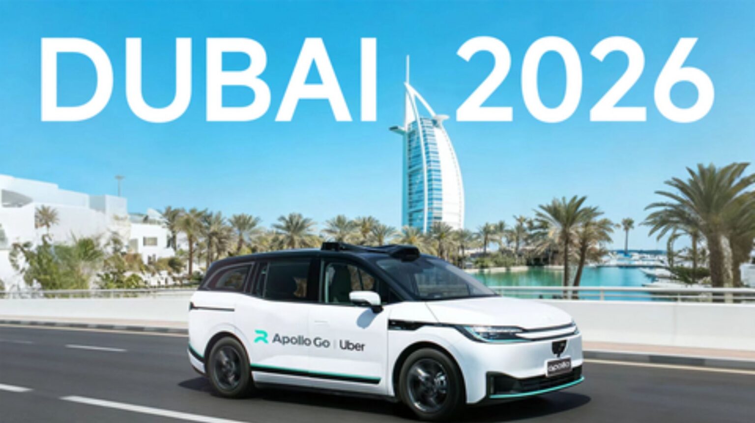 Baidu and Uber Launch Apollo Go autonomous ride-hailing in Dubai | ADAS ...